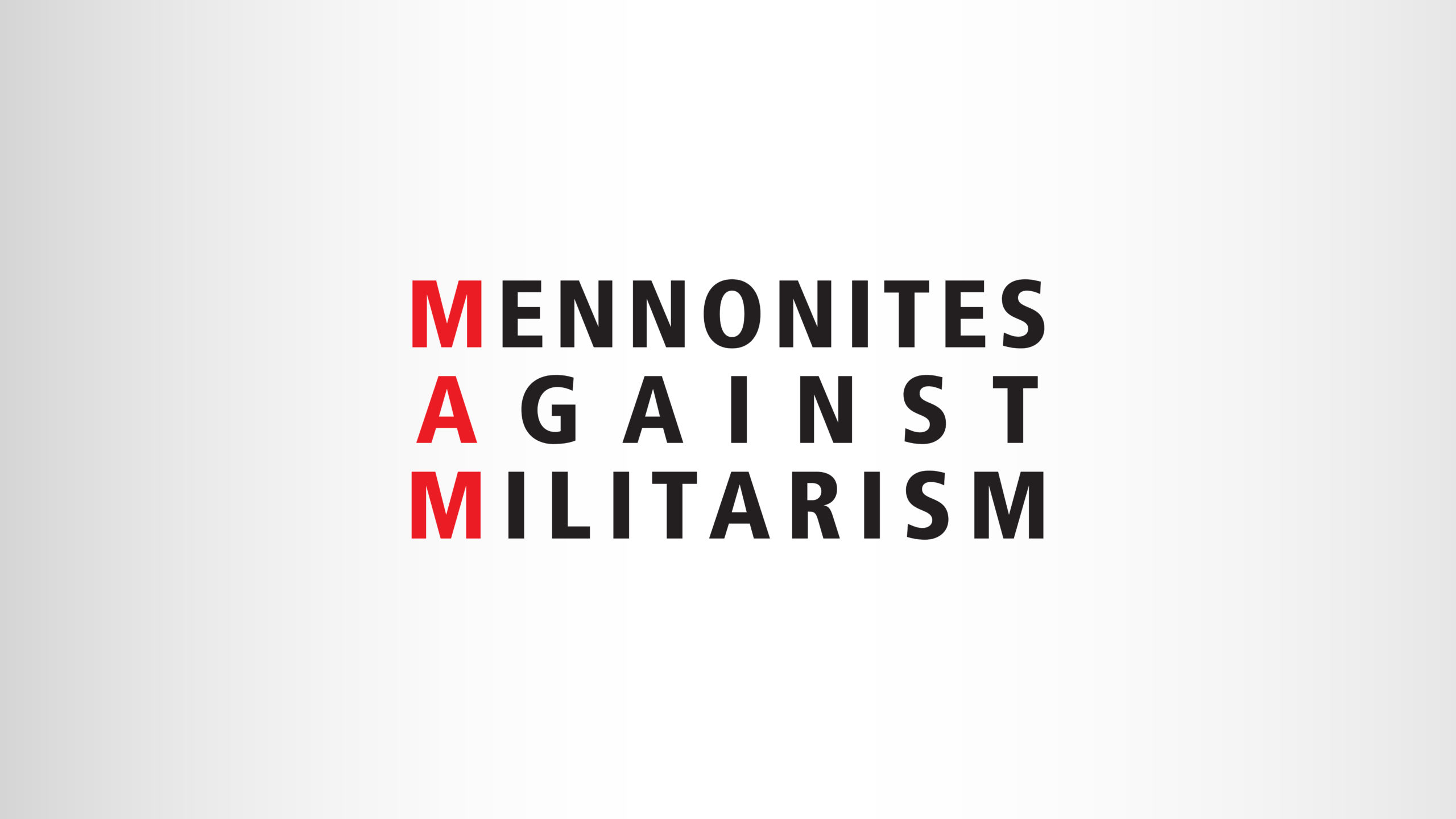 Mennonites Against Militarism: reigniting the Anabaptist peace witness ...