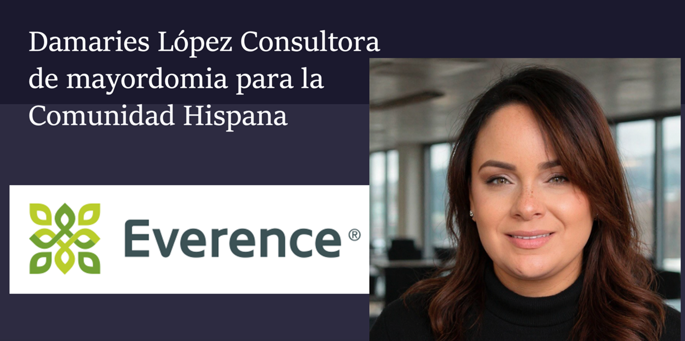 Damaries López se une al equipo de Everence para servir con fe y ...